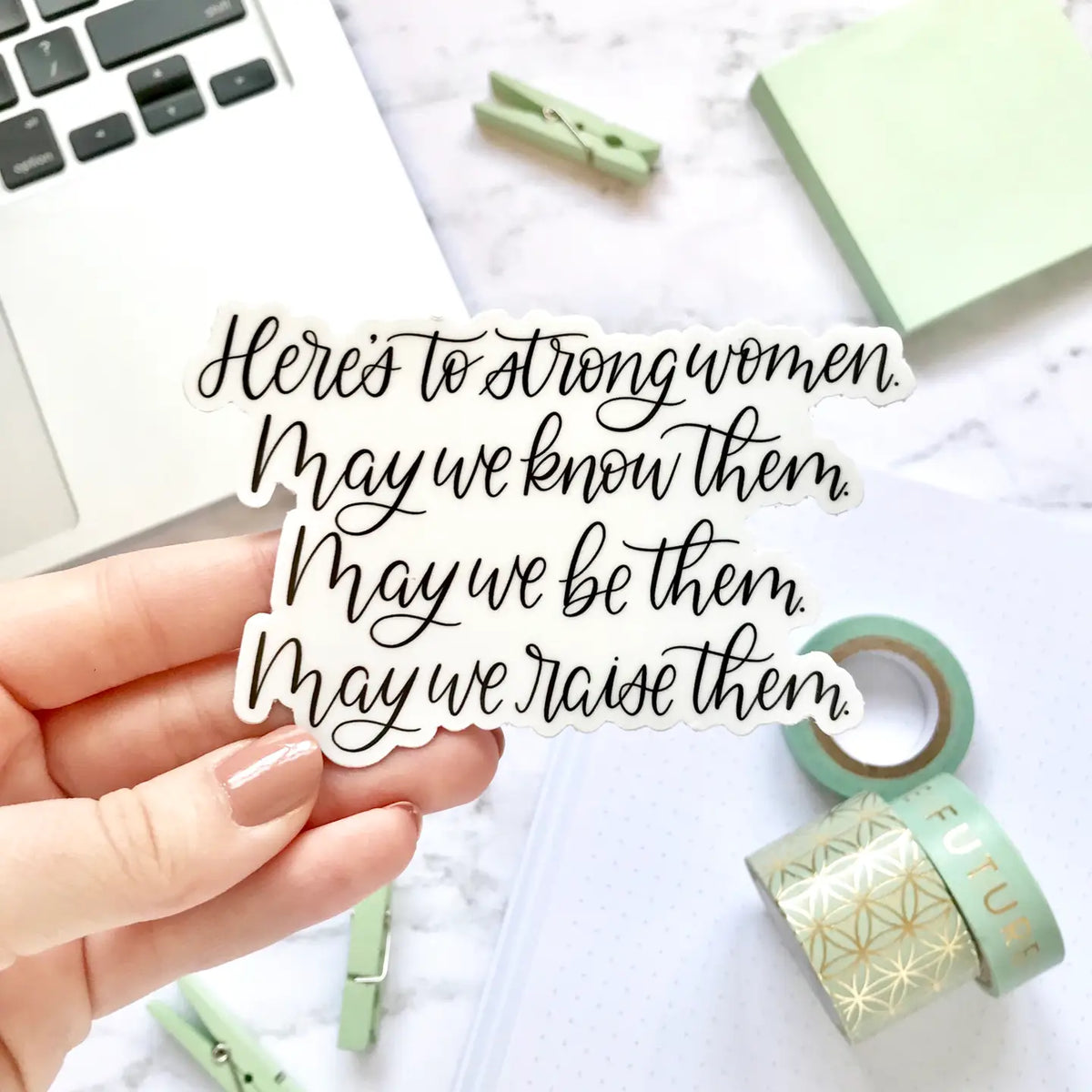 Here's To Strong Women Sticker – Rendered Unique